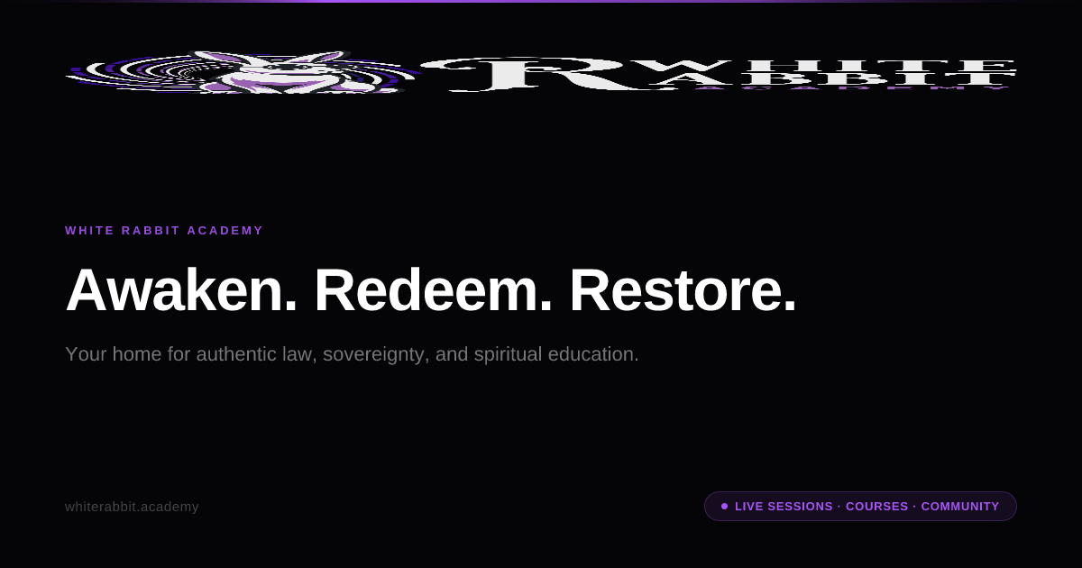 White Rabbit Academy — Authentic Law & Spiritual Education